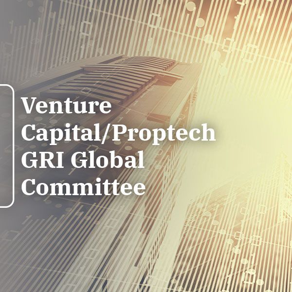 GRI Global Committee: Venture Capital/Proptech Chapter | GRI Institute
